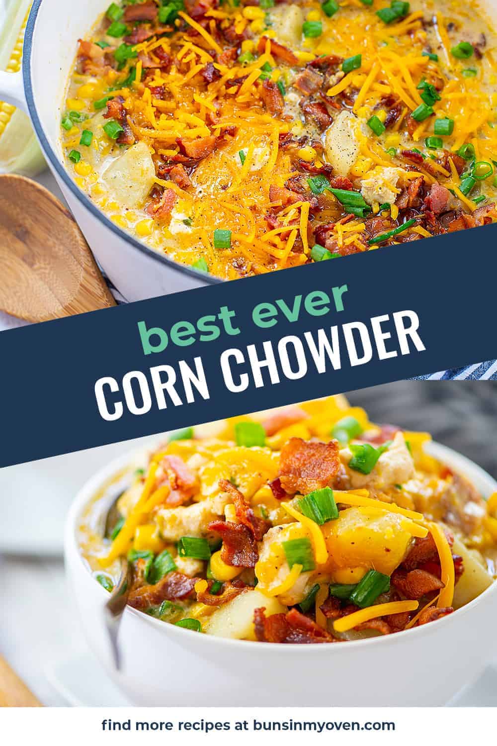The ULTIMATE Chicken Corn Chowder | Buns In My Oven