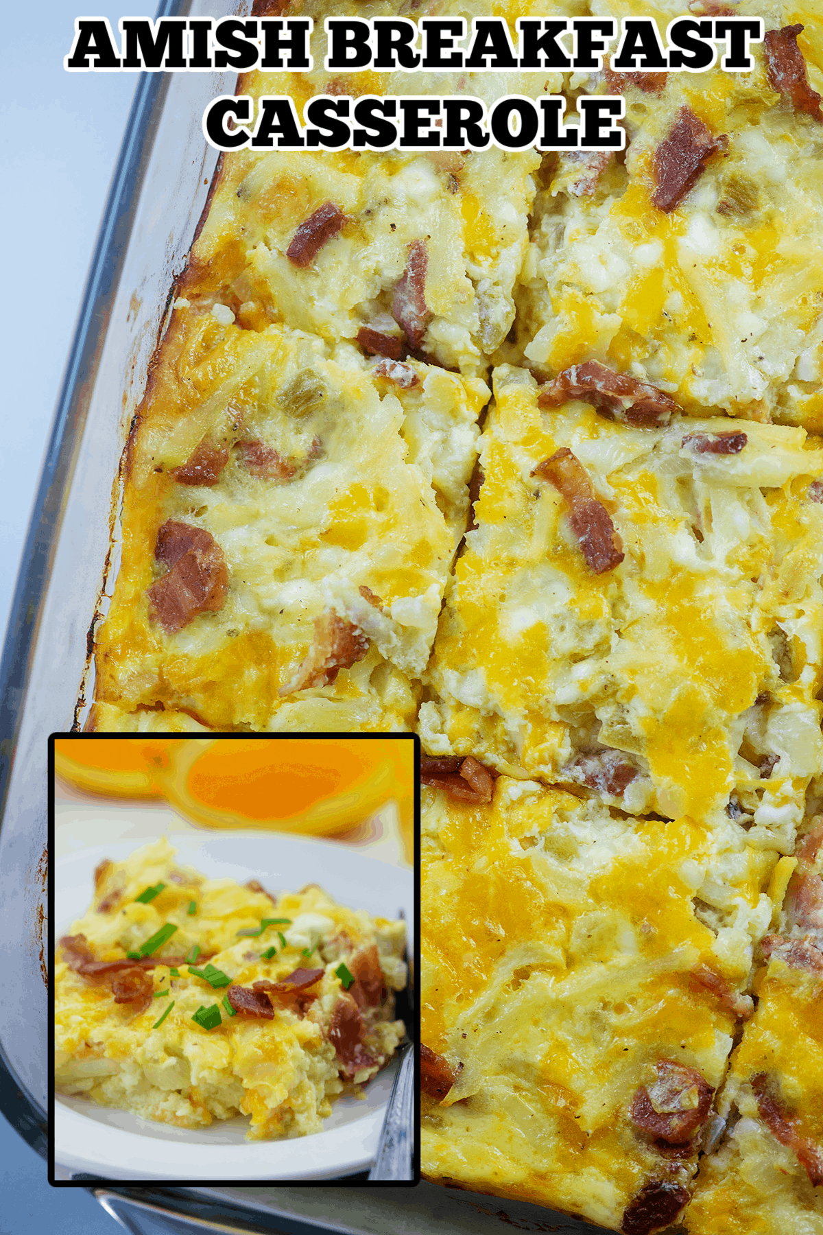The BEST Amish Breakfast Casserole — Buns In My Oven